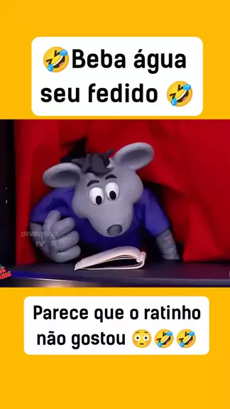 beba agua meme:beba água seu fedido 🤣