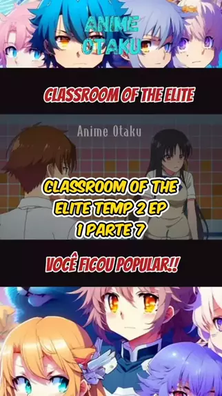 otakudesu & classroom of the elite season 1 otakud ...| SnackVideo