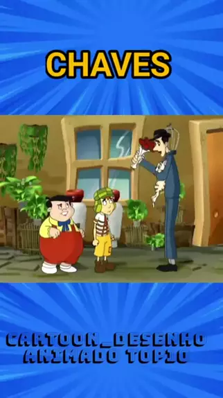 chaves desenhos animados